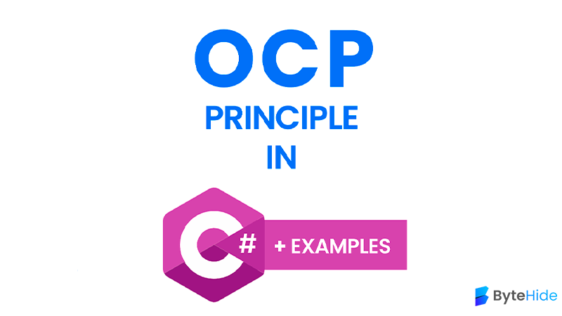 Learn Open Closed Principle In C Examples By Juan España Bytehide Medium