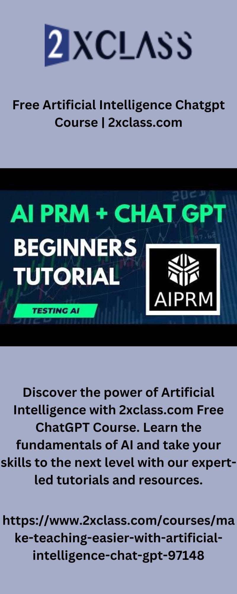 Free Artificial Intelligence Chatgpt Course | 2xclass.com - 2XClass ...