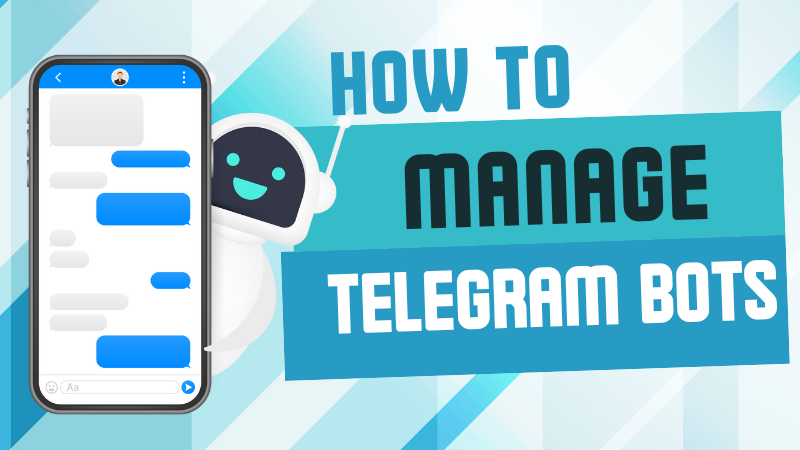 How to Manage Telegram Bots | Medium