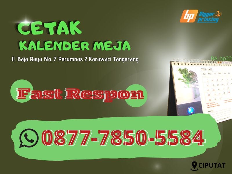 FAST RESPON, Wa./Call. 0877–7850–5584, Cetak Kalender Meja di Ciputat KLIK https://wa.me ...