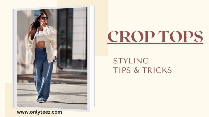 Smart Crop Top Styling Tips And Tricks - Thomsonsharon - Medium