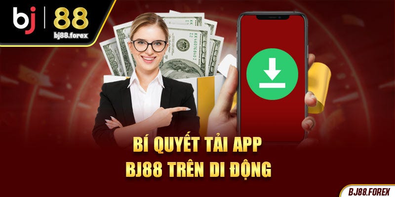 Download The BJ88 App. Are you ready to elevate your gaming… | by bj88forex | Aug, 2024 | Medium