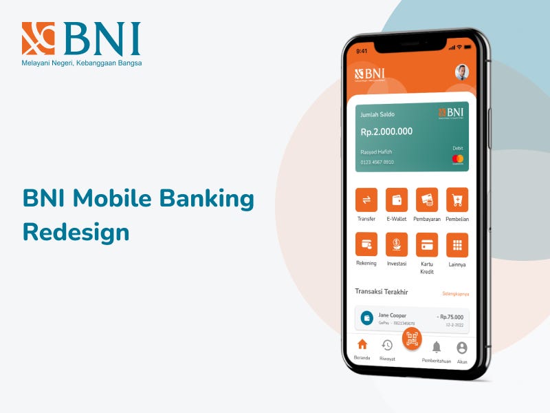 UI/UX Case Study: BNI Mobile Banking Redesign | by Rasyadhafizh | Medium