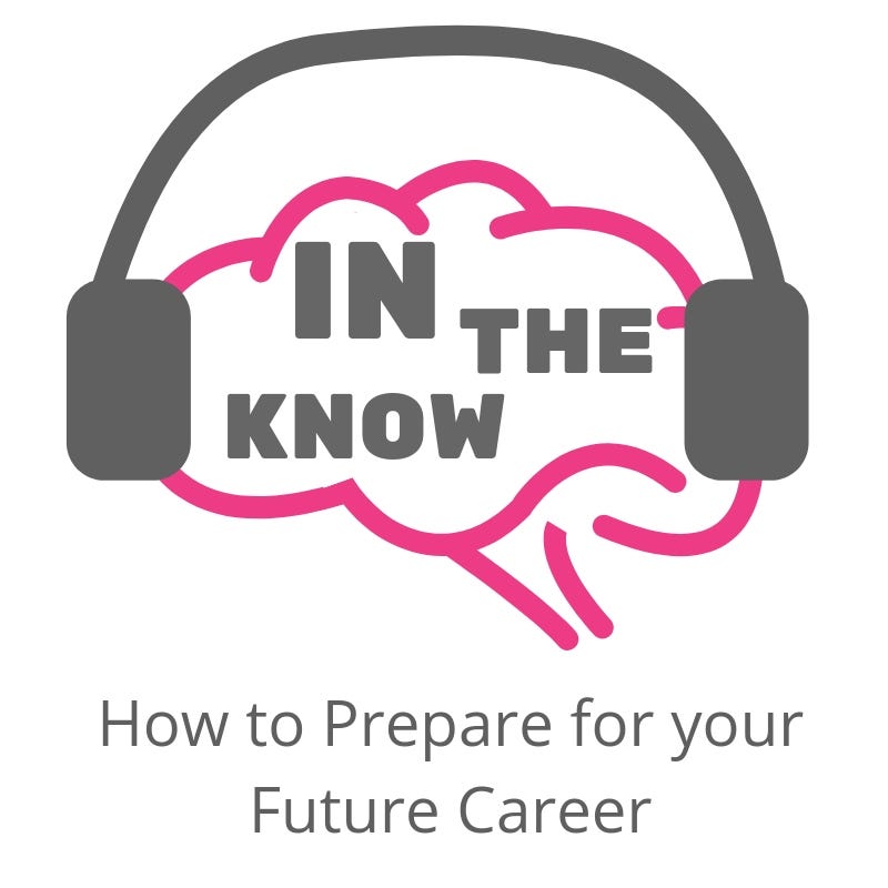 In the Know: How to prepare for your future career | by Library Student ...