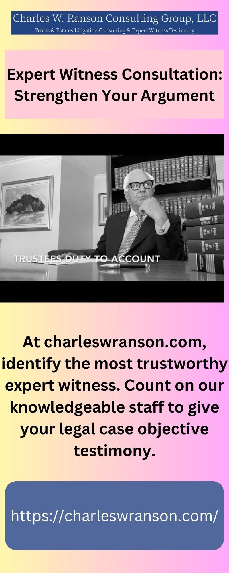 Expert Witness Consultation: Strengthen Your Argument - Charles W ... Expert Witness Consultation: Strengthen Your Argument - Charles W ...