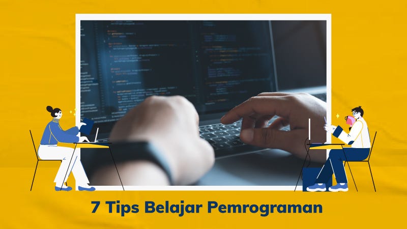 7 Tips Belajar Pemrograman Secara Otodidak | by Alterra Academy Writer ...
