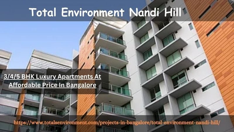 Total Environment Nandi Hill | A Luxurious Retreat in the Heart of Bangalore - Pinki Halder - Medium