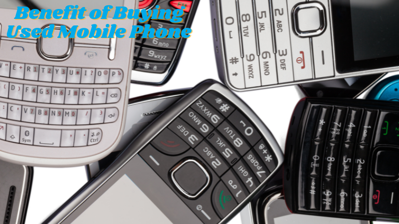 Benefits Of Buying Used Mobile Phones | by APON HUT | Oct, 2023 | Medium