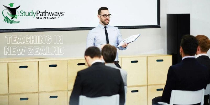 Teaching As A Career In New Zealand - Study Visa New Zealand - Medium