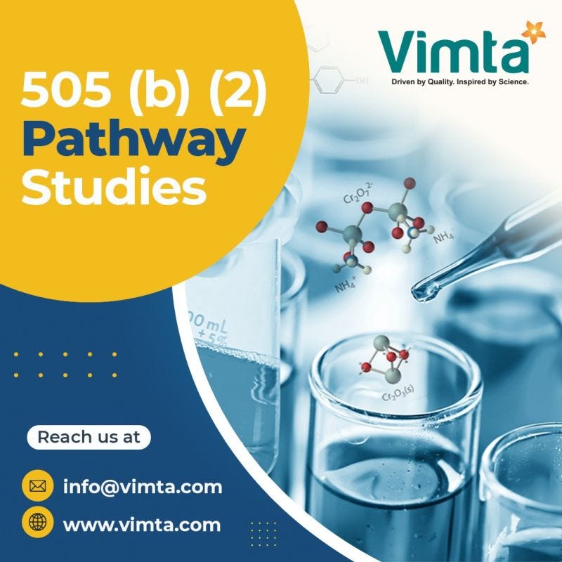 505 (b)(2) Studies| Vimta Labs. The term “505(b)(2) studies” refers to ...