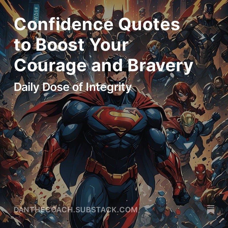 Confidence Quotes to Boost Your Courage and Bravery - Daniel Munro - Medium
