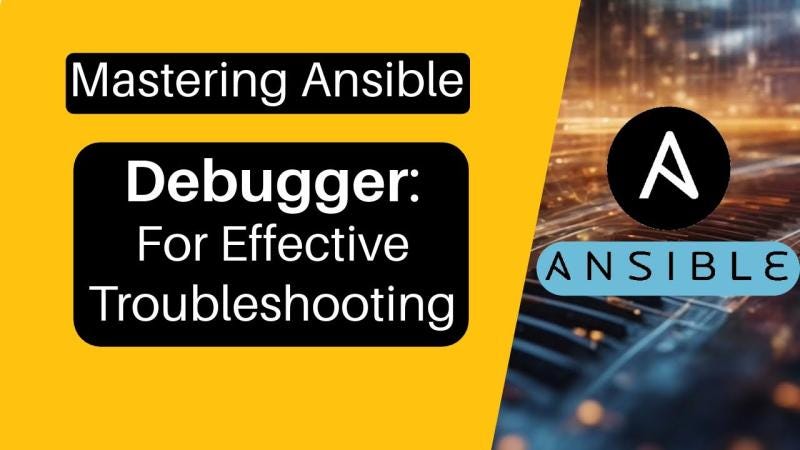 Ansible — Day 14: Troubleshooting and Debugging | by Navya Cloudops | Medium