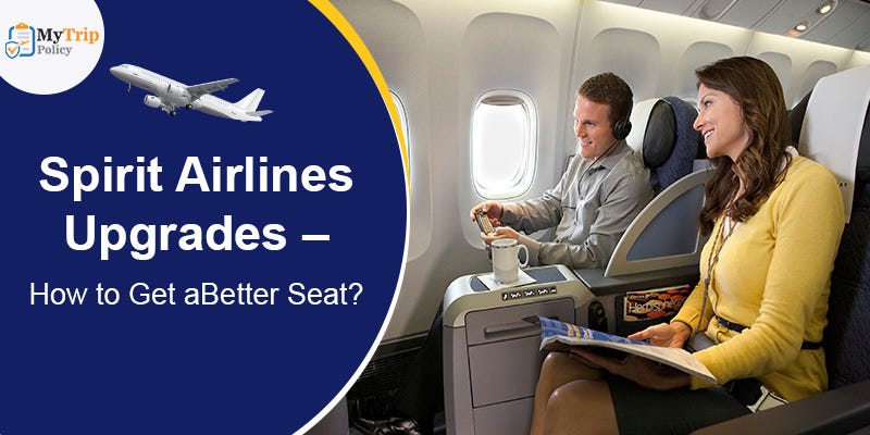 How to Upgrade Seat On Spirit Airlines, +1–888–906–0667 | by Tim Jerry ...