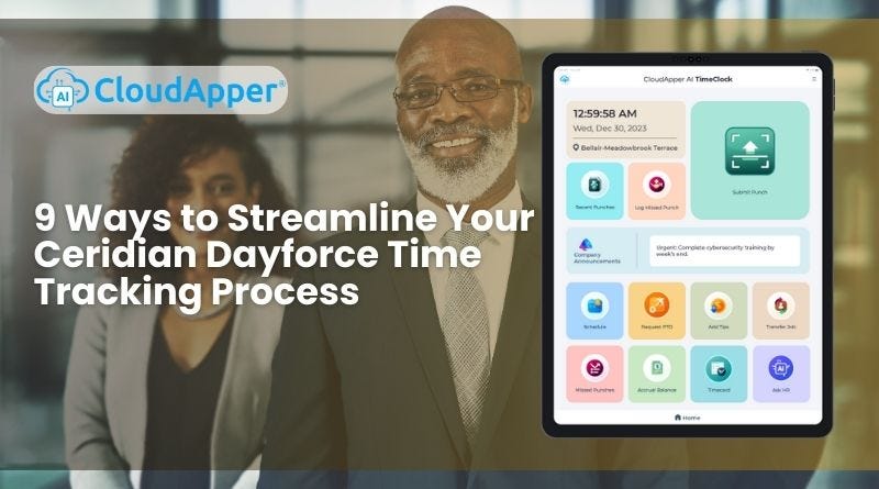 9 Ways to Streamline Your Ceridian Dayforce Time Tracking Process ...