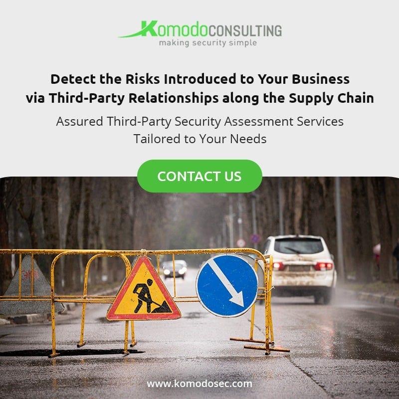 Get Third-Party Security Assessment Service: Komodo Consulting - Stassy Hiller - Medium