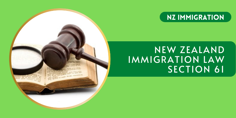 New Zealand Immigration Law Section 61 - ROSS TAYLOR - Medium