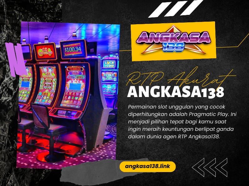 RTP akurat angkasa138. Putar Dengan Percaya Diri: Keunggulan… | by Angkasa 138 | Medium