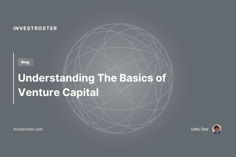 Understanding The Basics of Venture Capital by Invest Roster | Medium