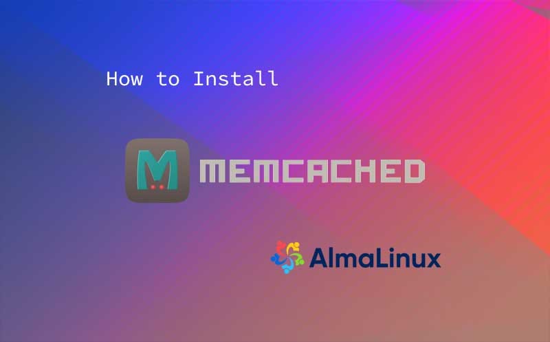How to Install Memcached on AlmaLinux 8 - Mark Ai Code - Medium