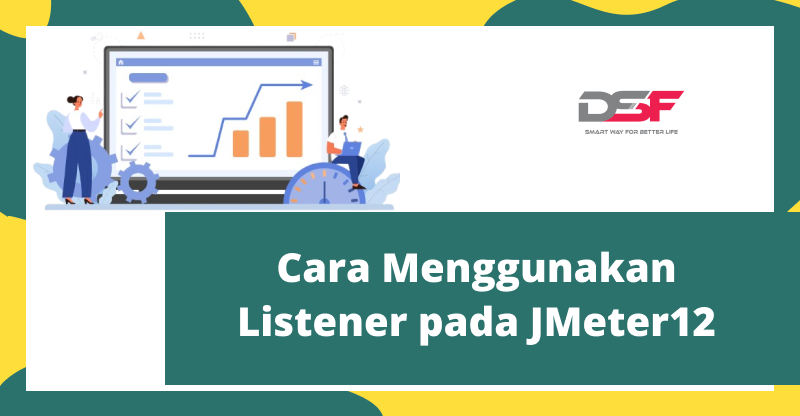 Cara Menggunakan Listener pada JMeter | by Diana Octaviana | DSF Web Services Engineering | Medium