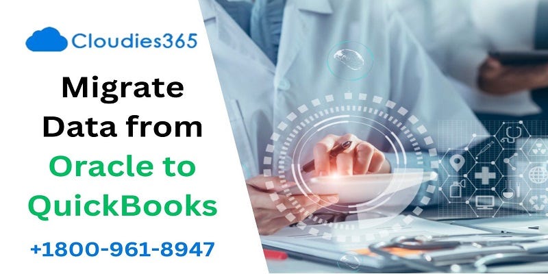 +1800–961–8947: Migrate Data from Oracle to QuickBooks | by Victor Lee | Feb, 2024 | Medium
