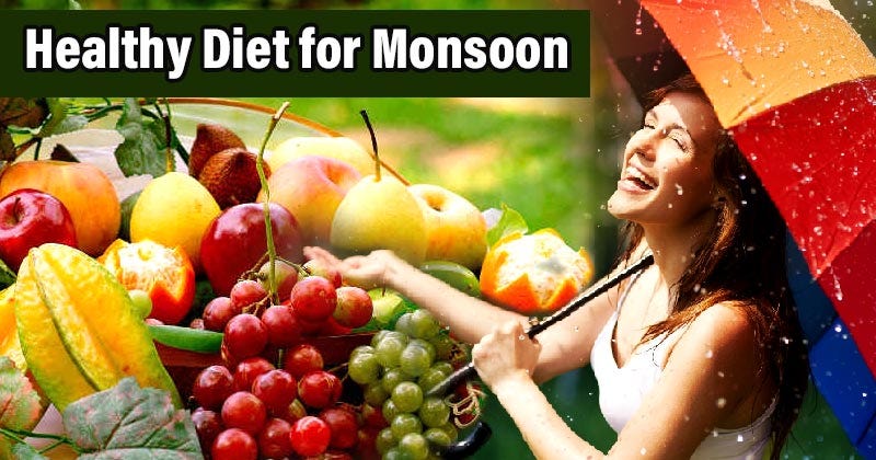 Monsoon Diet food: How to Eat Healthy During the Rainy Season ...
