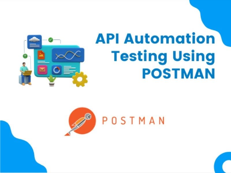 API validations using Postman scripts | by Sidharth Shukla | Mar, 2025 ...