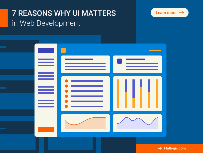 7 Reasons Why UI Matters in Web Development | by Flatlogic Platform ...