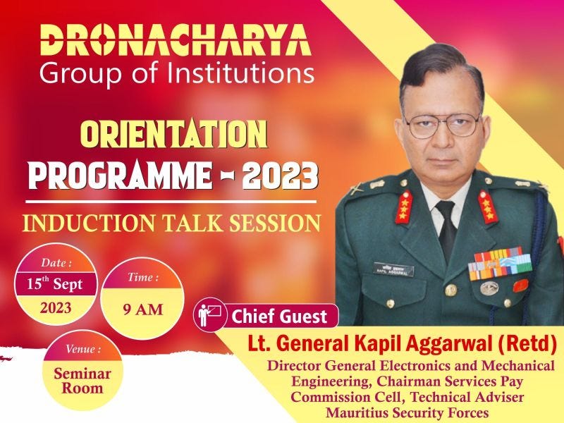 Lt Gen Kapil Aggarwal (Retd) as a Chief Guest in Orientation Program ...