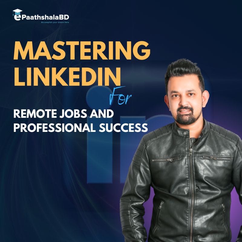 “Mastering LinkedIn for Remote Jobs and Professional Success” | by Imran Hossain Khan | Oct ...