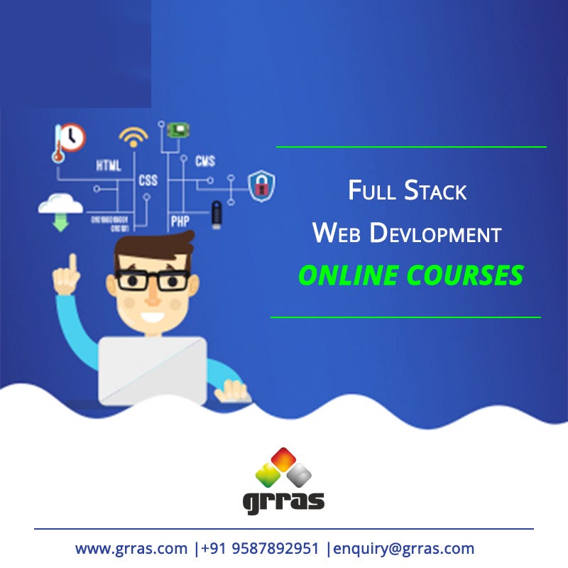 Full Stack Web Development Online Courses | by grras solution | Medium