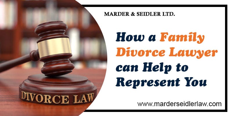 How a Family Divorce Lawyer can Help to Represent You? | by Marder ...