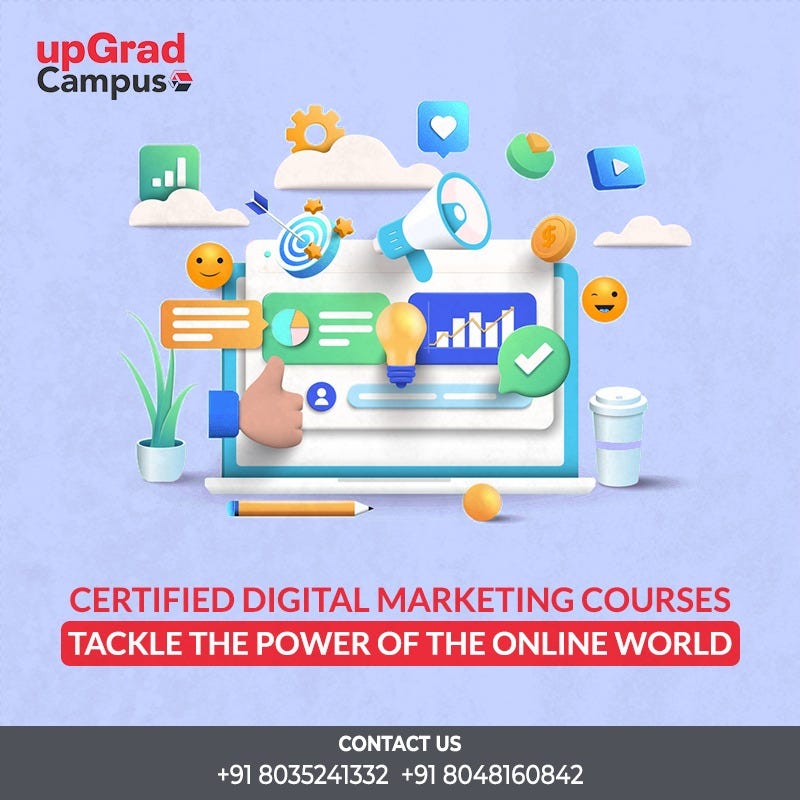 Comprehensive Digital Marketing Course Online @ upGrad Campus | by ...