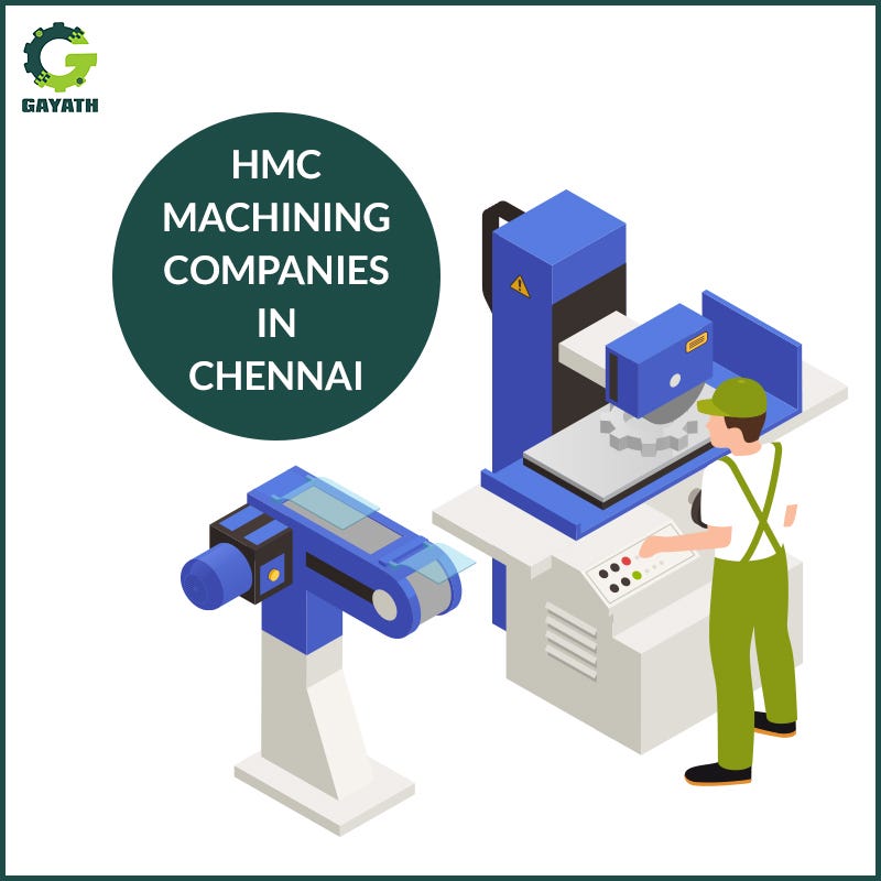 HMC machining companies in Chennai - Gayathria - Medium