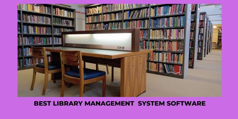 Best library management system software - Suborno Das - Medium