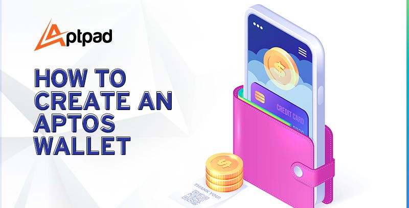 How To Set Up Aptos Wallet + How To Buy APT | by AptPad | Medium