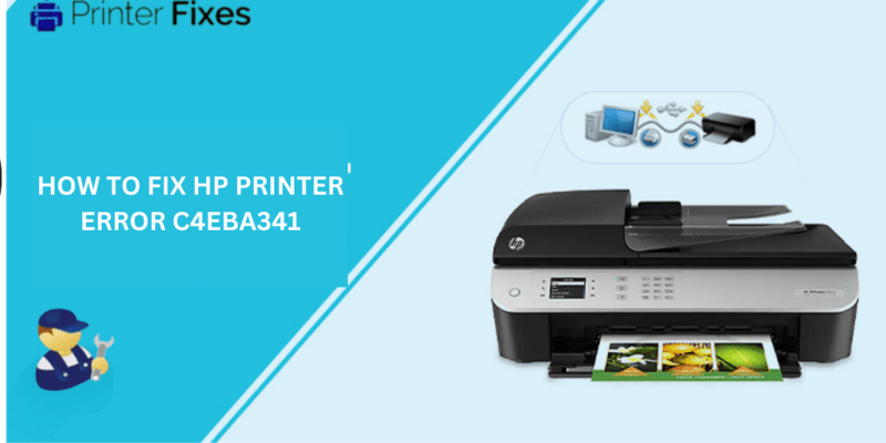 HOW TO FIX HP PRINTER ERROR C4EBA341: HP PRINTER | by PrinterFixesUSA ...