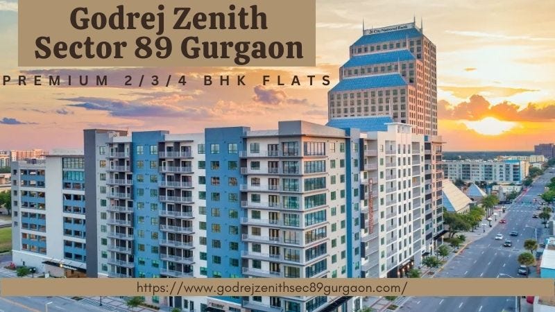Godrej Zenith Sector 89 Gurgaon | Best Luxury Flats - Real Estate - Medium