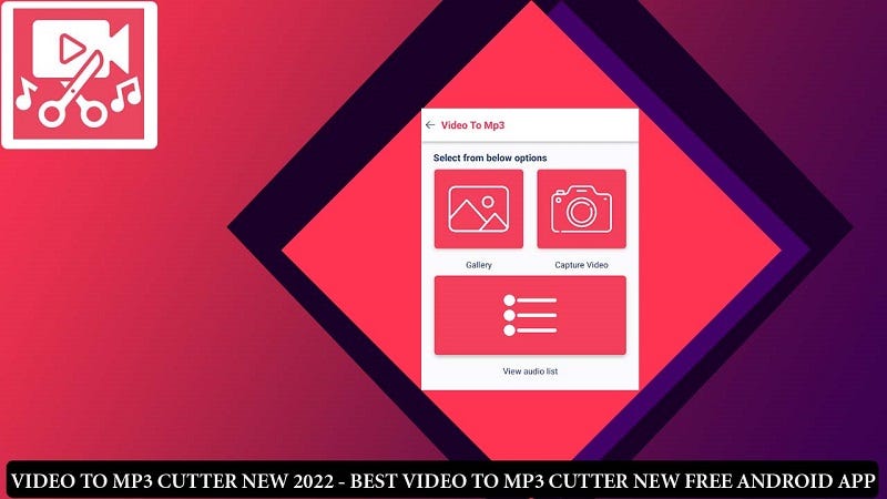 Video to MP3 Cutter New 2022 - Best Video to MP3 Cutter New Free ...