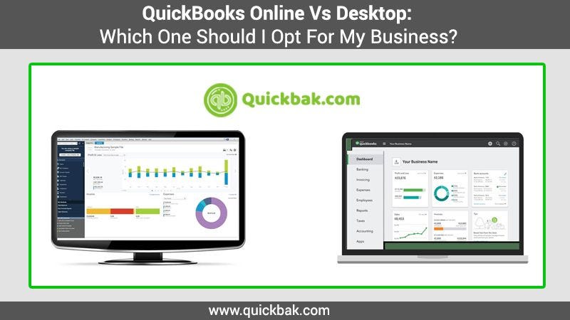 Find Out How QuickBooks Online Differs From QuickBooks Desktop? | by ...