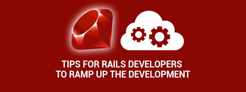 Tips for Rails Developers to ramp up the Development. | by RailsCarma | Medium