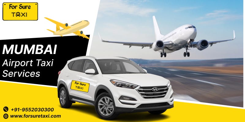 Mumbai Airport Taxi Service | For Sure Taxi | by ForSure Taxi | Feb ...