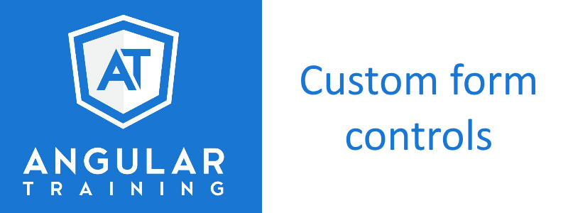 Tutorial Custom Form Controls With Angular By Alain Chautard Angular Training