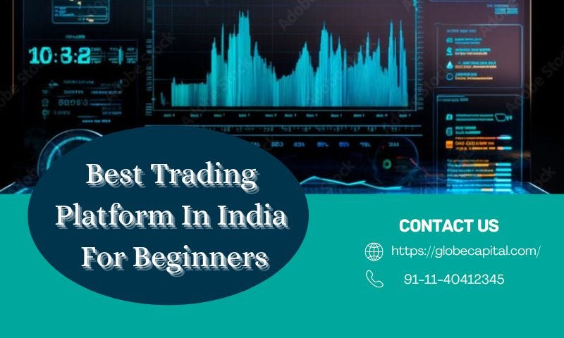 How to Choose the Best Trading Platform In India For Beginners? | by ...