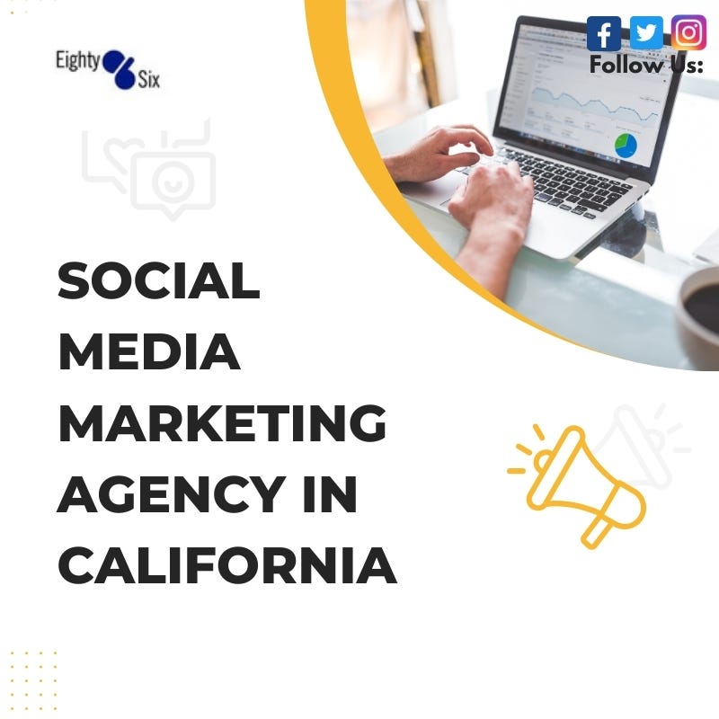 Social Media Marketing Agency in California | by 86 Agency | Aug, 2024 ...