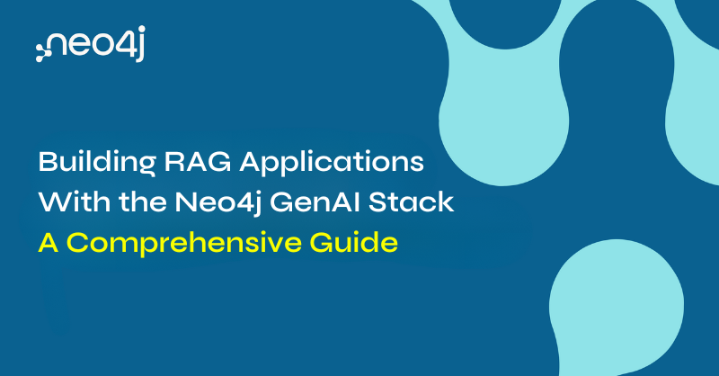 Building RAG Applications With the Neo4j GenAI Stack: A Comprehensive Guide | by Fanghua (Joshua ...