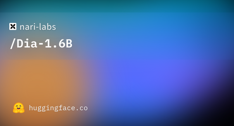 Dia-1.6B: The Open-Source AI Voice Model That’s Beating ElevenLabs and ...