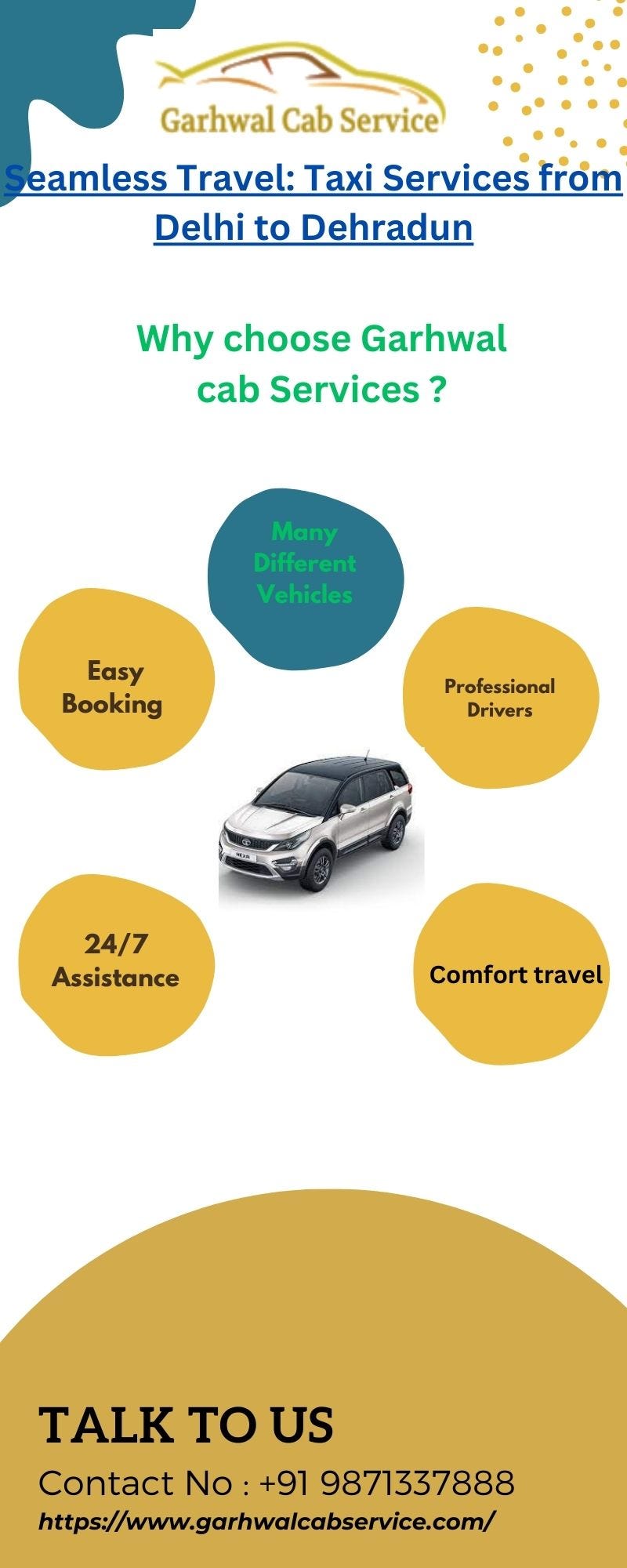 Seamless Travel: Taxi Services from Delhi to Dehradun ...