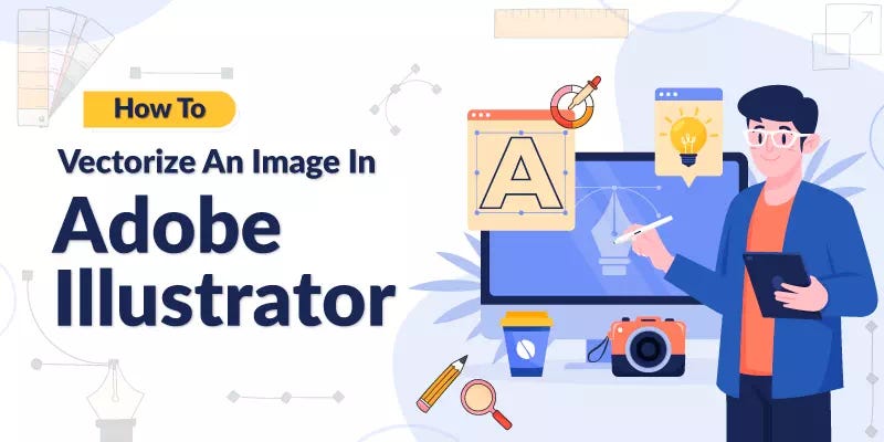 How To Vectorize An Image In Adobe Illustrator | by Nipa Monalisa | Medium