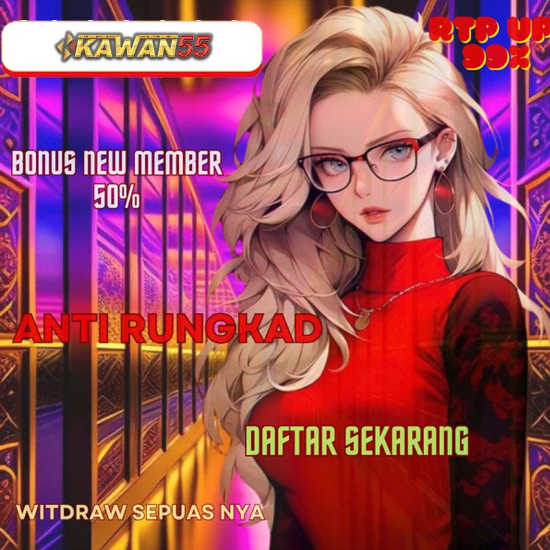 Kawan55 Situs Slot Gacor Terbaik Di Indonesia | by TUHAN DI RERUNTUH KOTA | May, 2024 | Medium